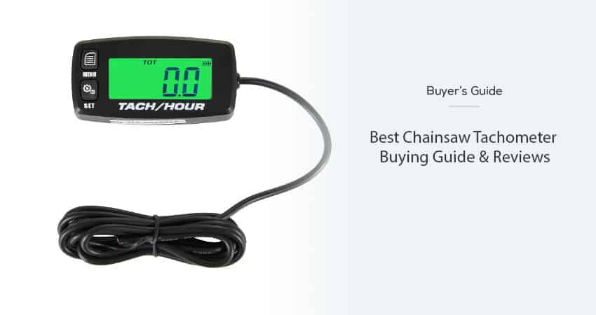 Best Chainsaw Tachometer in 2021 – (The Only List You Need)💯