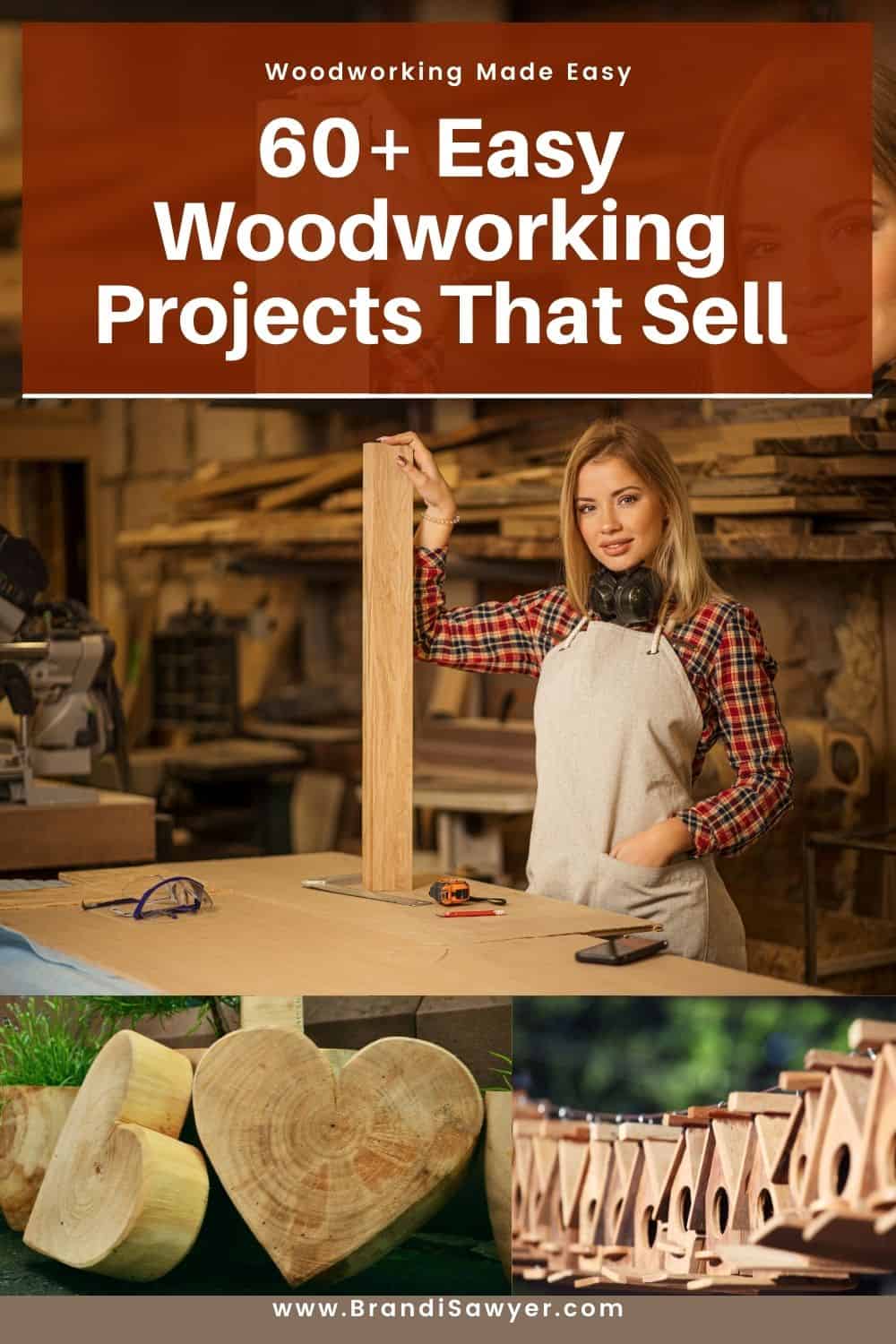 60+ DIY Easy Woodworking Projects That Sell In 2023 | Brandi Sawyer